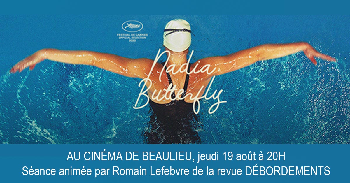 Projection du film NADIA BUTTERFLY animée par Romain Lefebvre de la ...